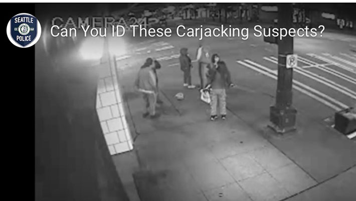 SPD Looking For Help Identifying Carjacking Suspects - The Seattle Medium